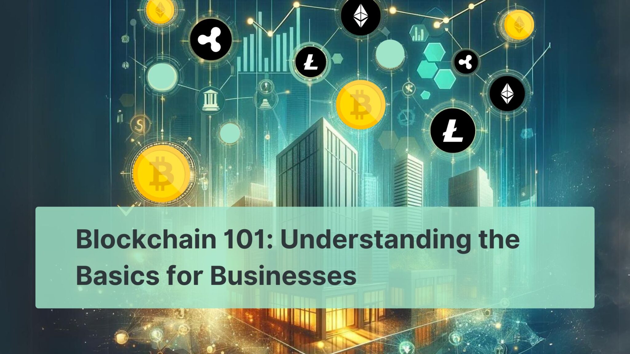 Blockchain 101: Understanding the Basics for Businesses - Web3 Enabler