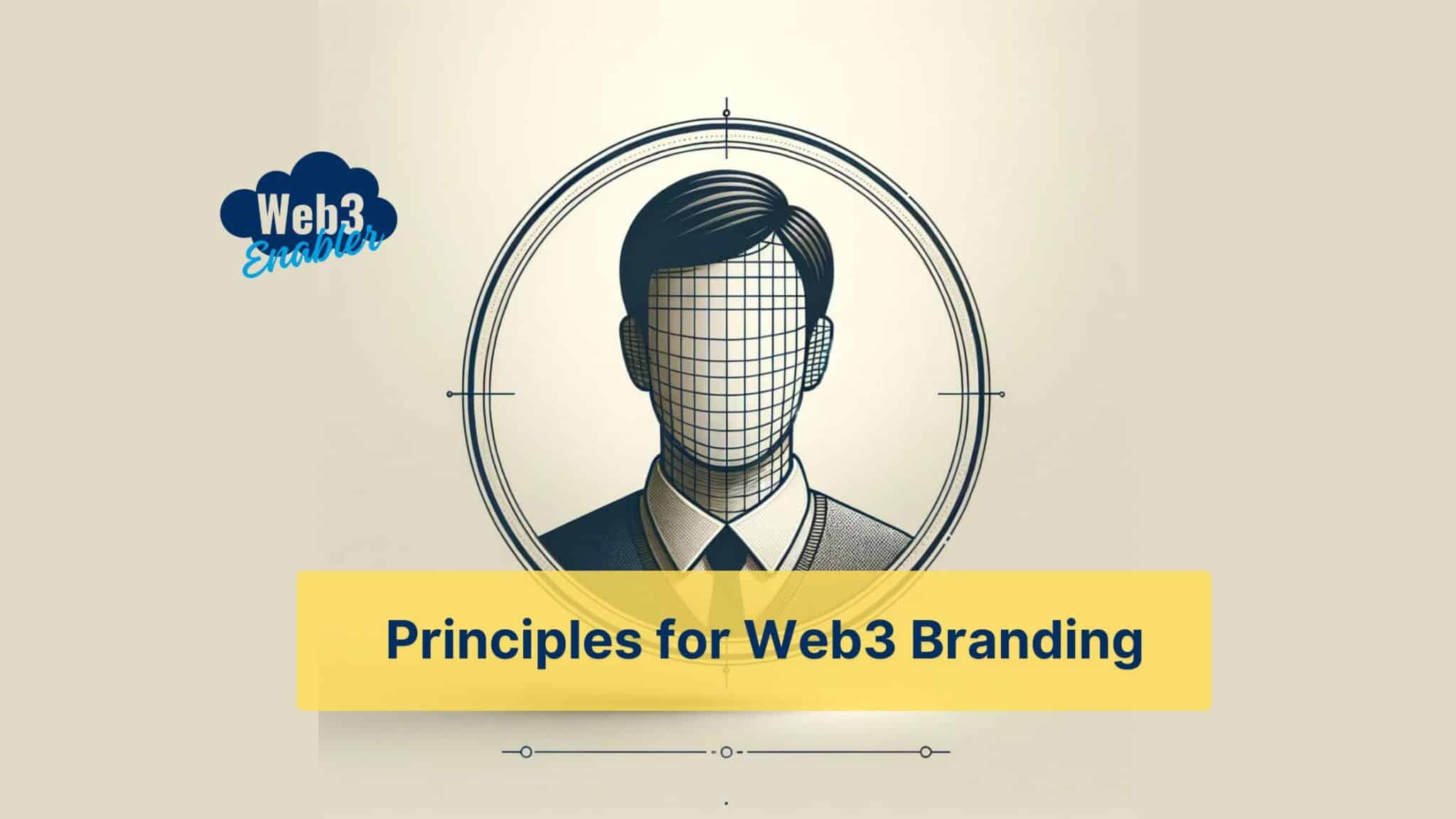 Principles of Web3 Branding - Web3 Enabler